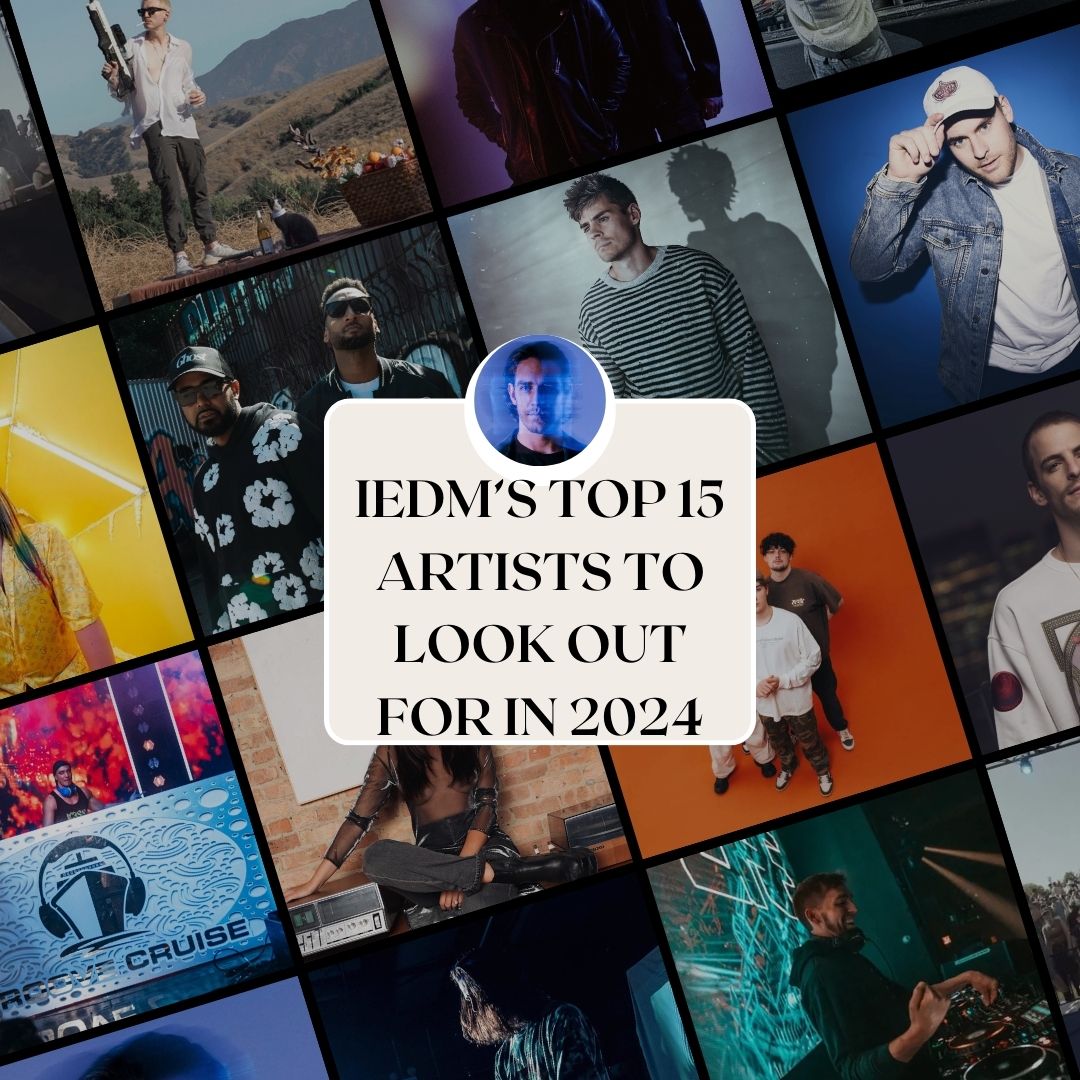 15 Electronic Music-Based Artists To Have On Your Radar In 2024 | iEDM